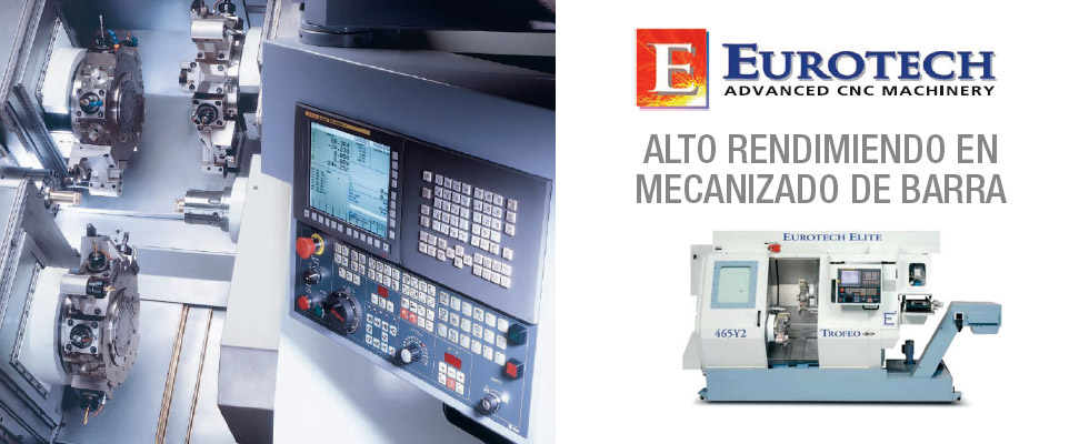 EuroTech Advanced CNC Machinery - Protecnic de México - CNC Solutions